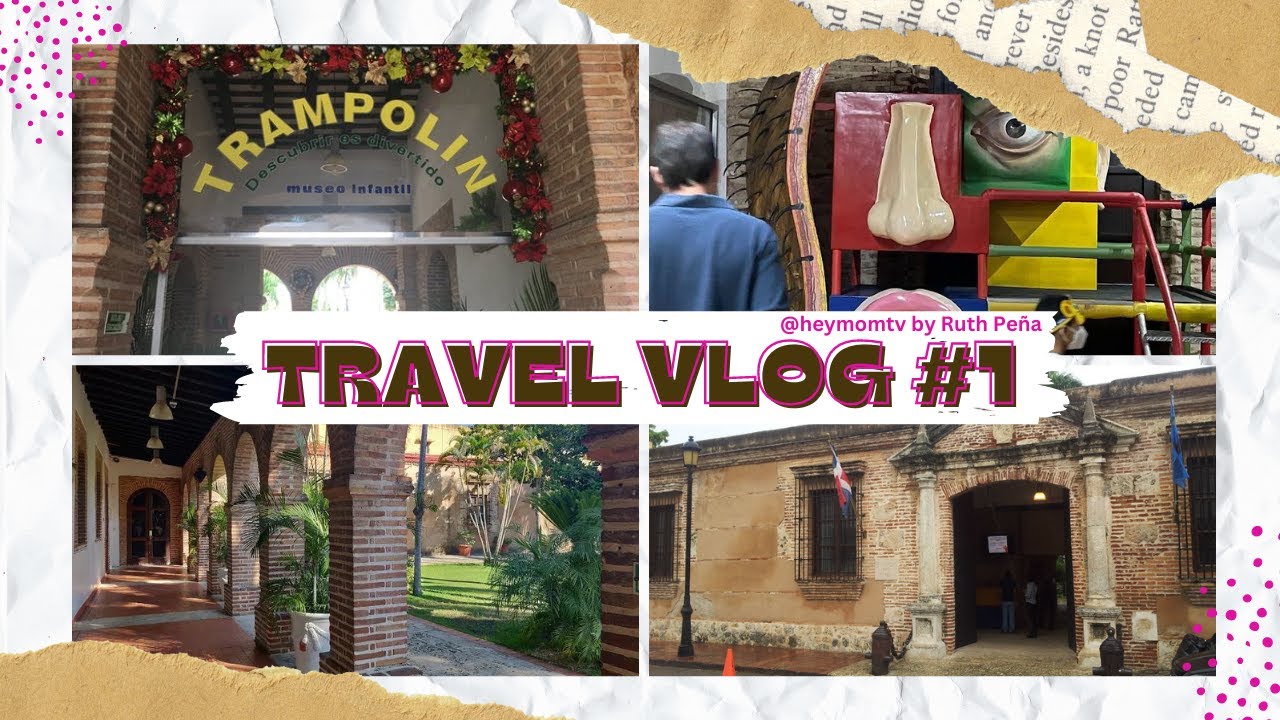 Museo Infantil Trampolin, Zona Colonial RD (Vlog 1) #vlog1 #heymomtv ...