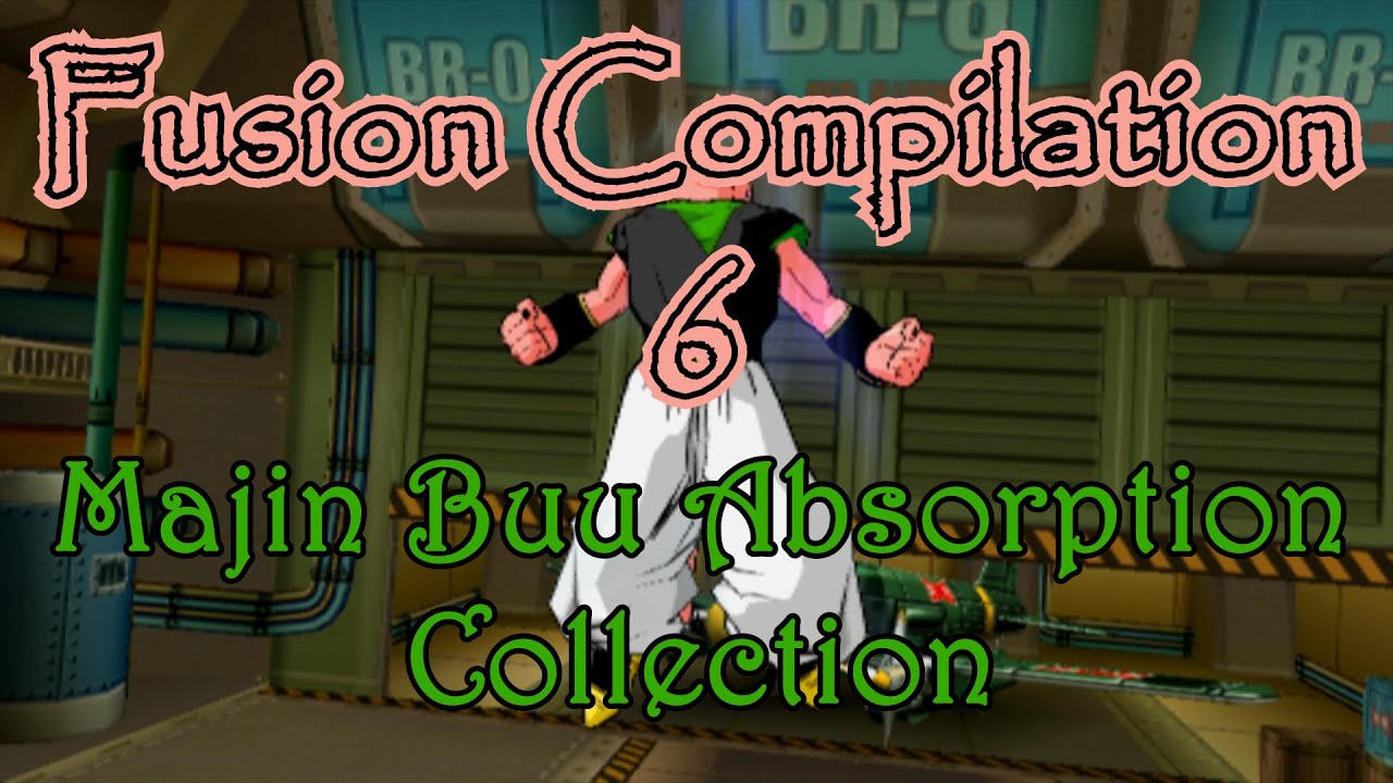 Fusion Compilation 6: Majin Buu Absorption Collection - YouTube