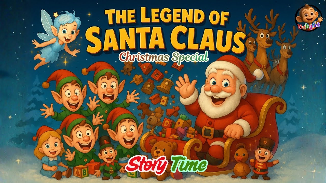 The Legend Of Santa Claus | Story Time with Babytot | Christmas Story ...