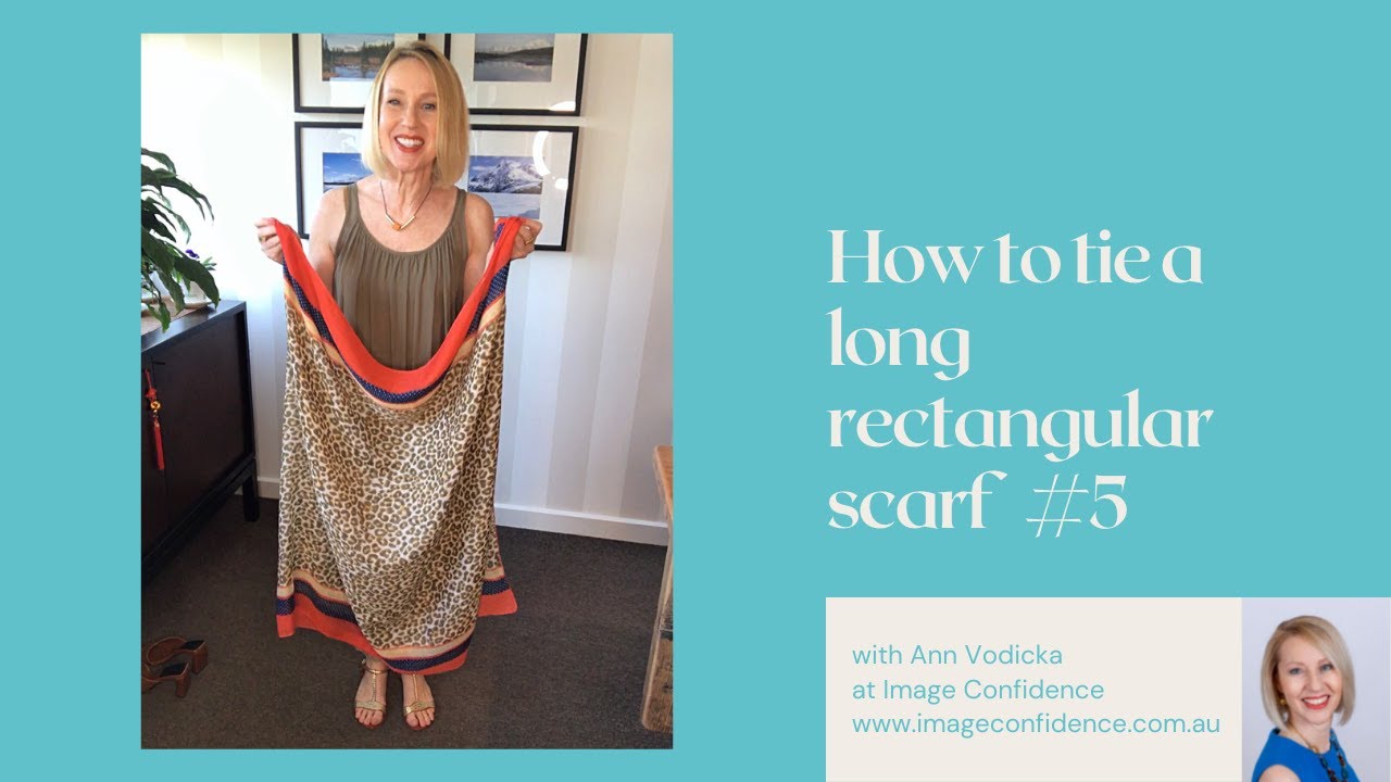 How To Tie A Long Rectangular Scarf #5 - YouTube