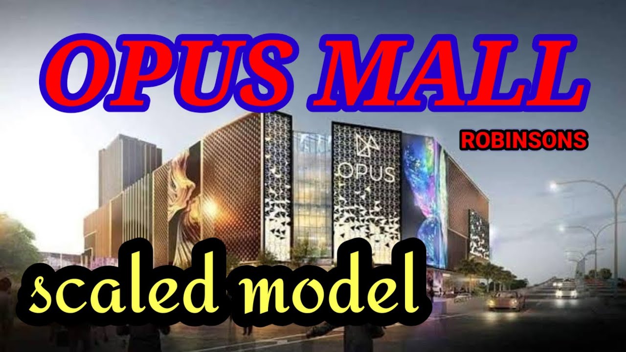 OPUS MALL ROBINSON, scaled model - YouTube