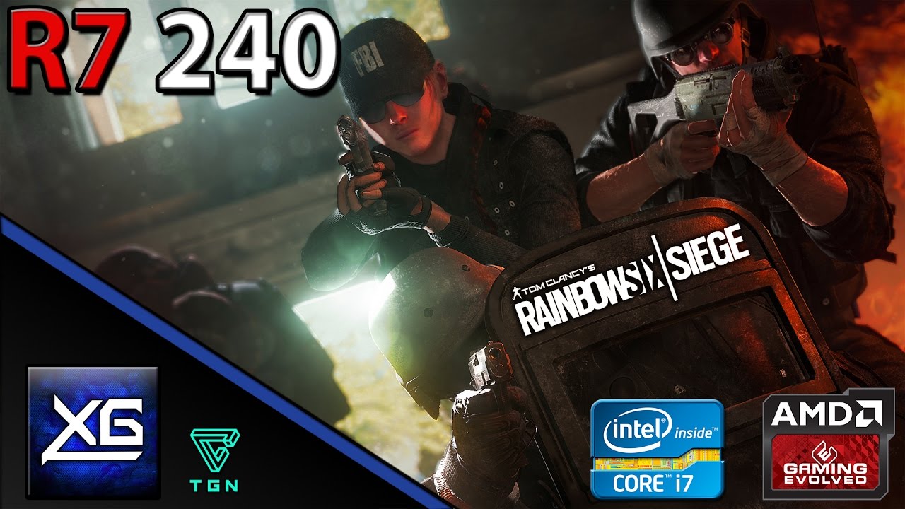 Tom Clancy's Rainbow Six® Siege v5.3 On AMD Radeon R7 240 2GB DDR3 ...