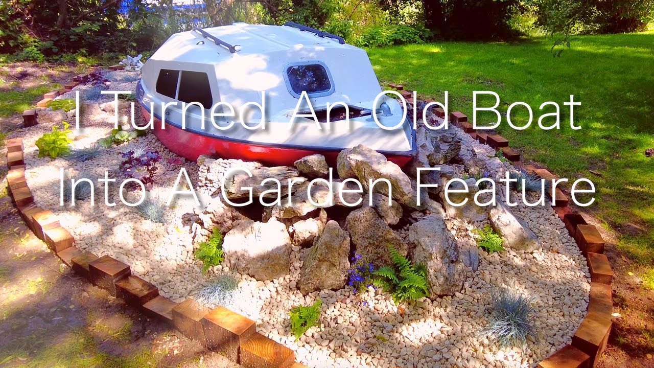 FINISHING THE BOAT (Turning a Boat Into a Garden Feature Part 4) - YouTube