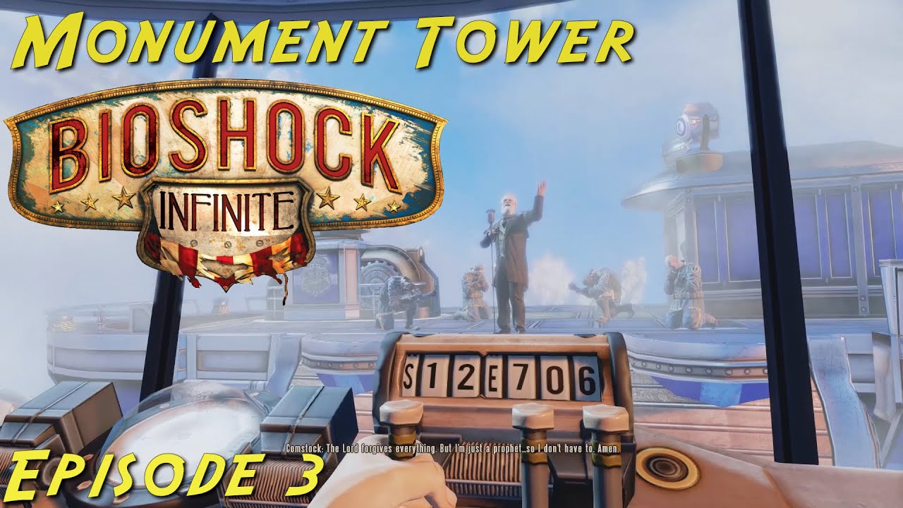 Let's Play Bioshock Infinite - Episode 3 - Monument Island Gateway ...