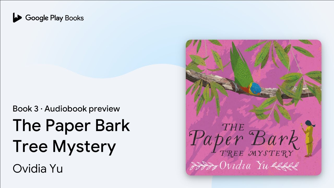 The Paper Bark Tree Mystery Book 3 by Ovidia Yu · Audiobook preview ...