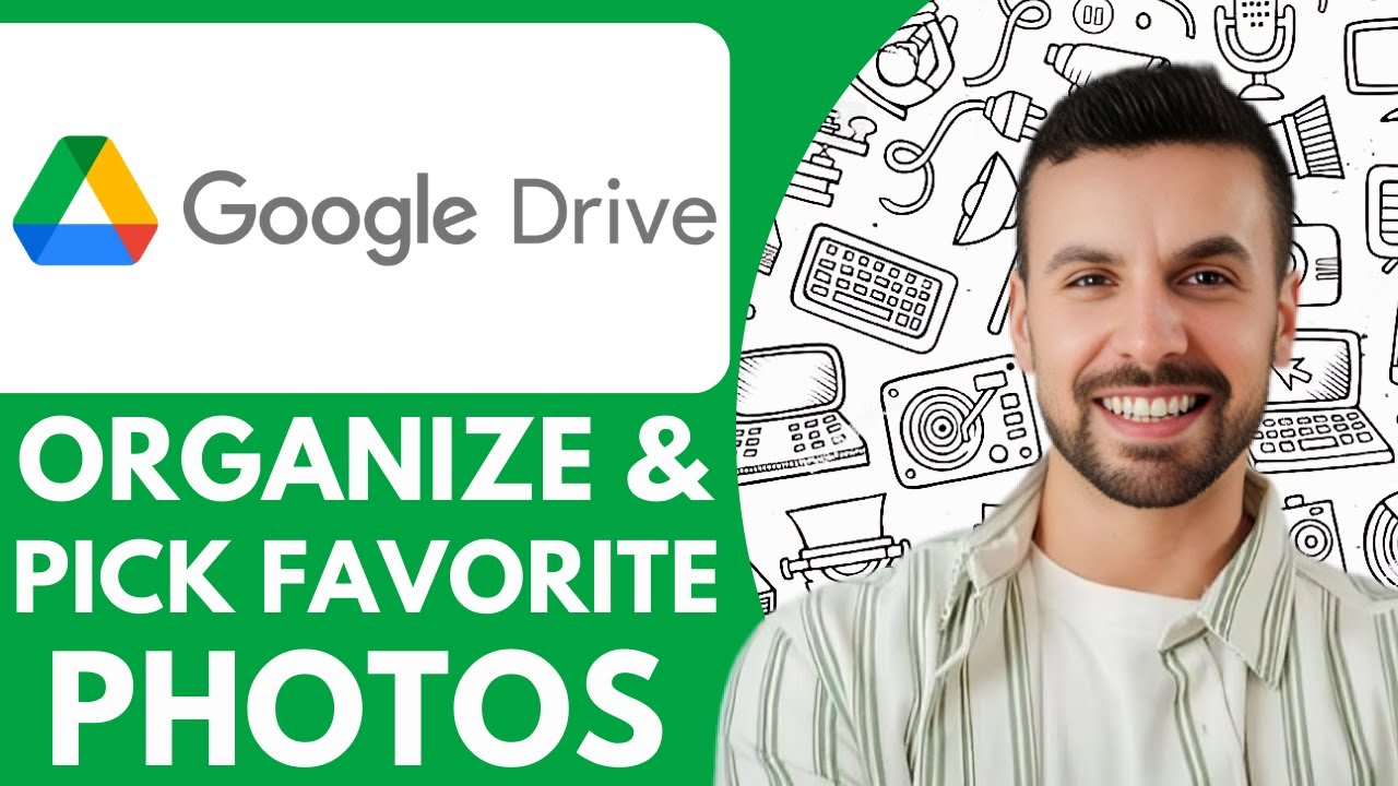 How To Organize And Pick Favorite Photos On Google Drive - 2025 (Step ...