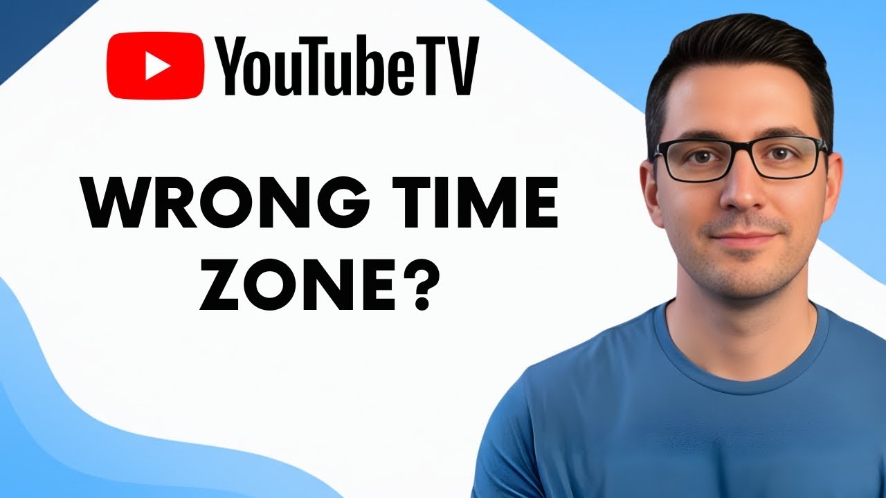 How to Fix YouTube TV Showing the Wrong Time Zone - YouTube