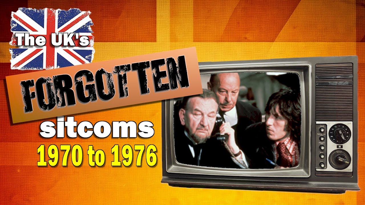 The UK’s Forgotten Sitcoms (1970 to 1976) - YouTube