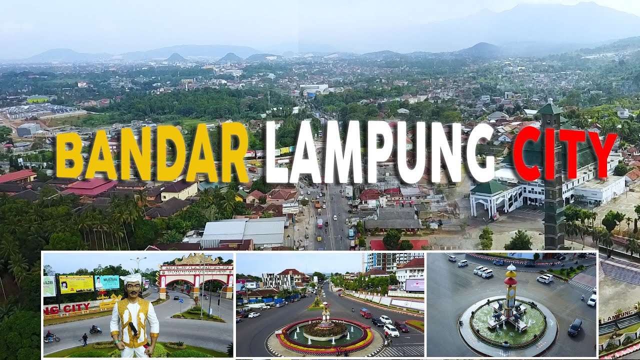BANDAR LAMPUNG CITY - YouTube