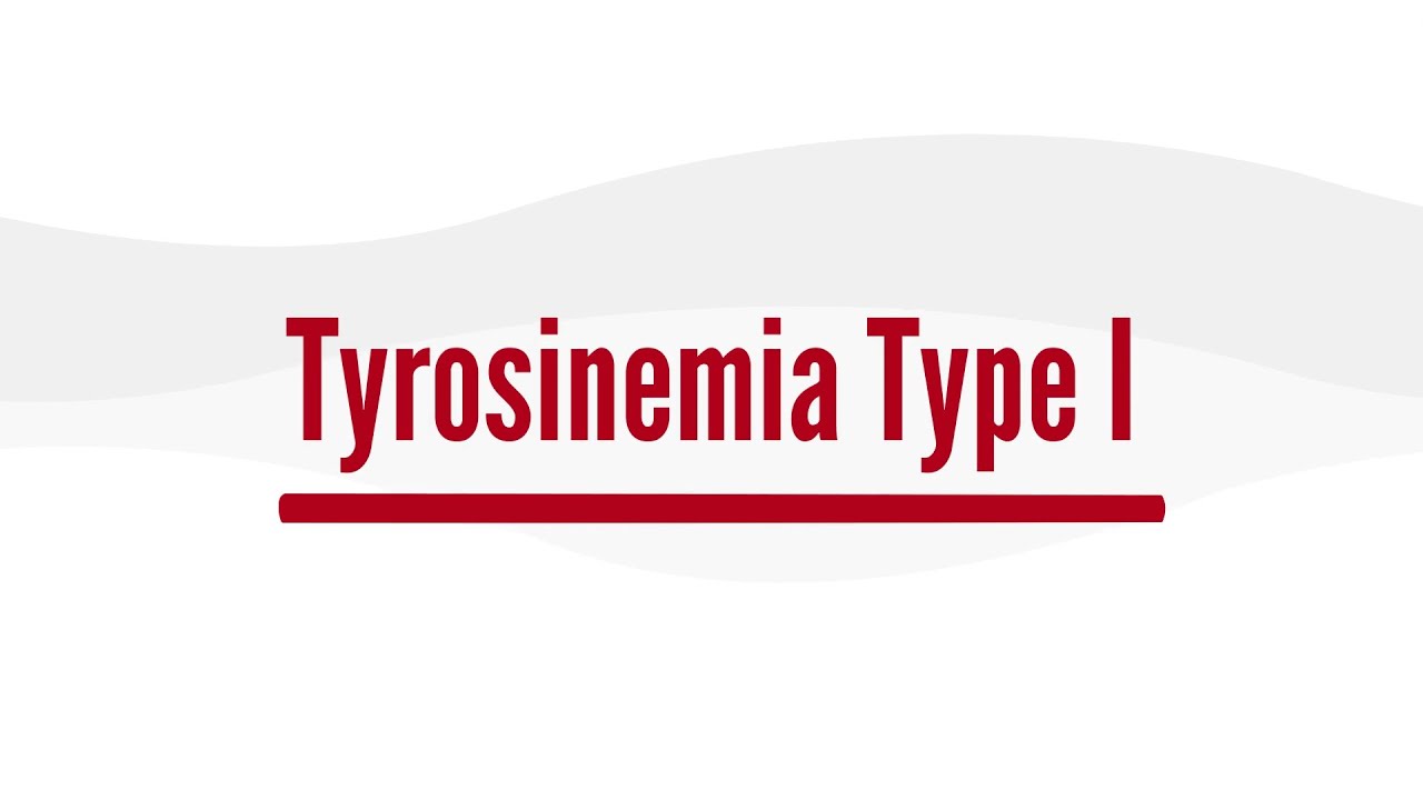 Tyrosinemia Type I - YouTube