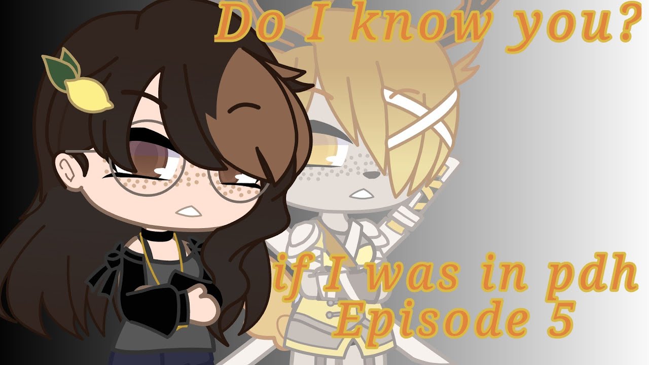 do I know you? [if I was in phionex drop high episode 5] - YouTube