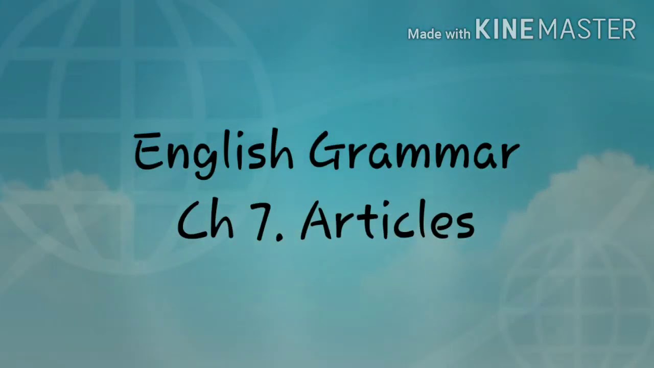 Class 4 English Grammar Ch 7 Articles YouTube class-4-english-grammar-ch-7-articles-youtube