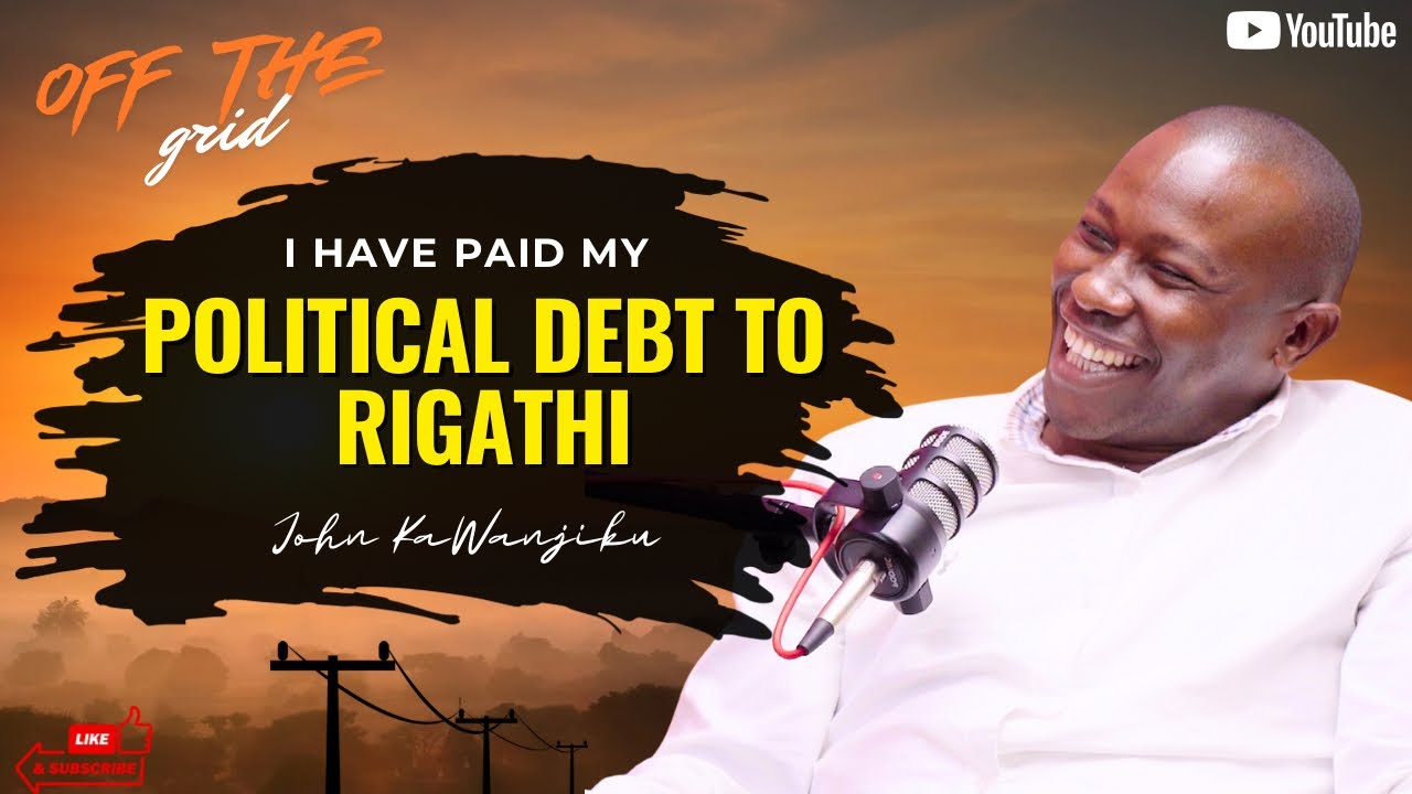 John KaWanjiku || I have paid my debts to Rigathi Season 2 episode 1 ...