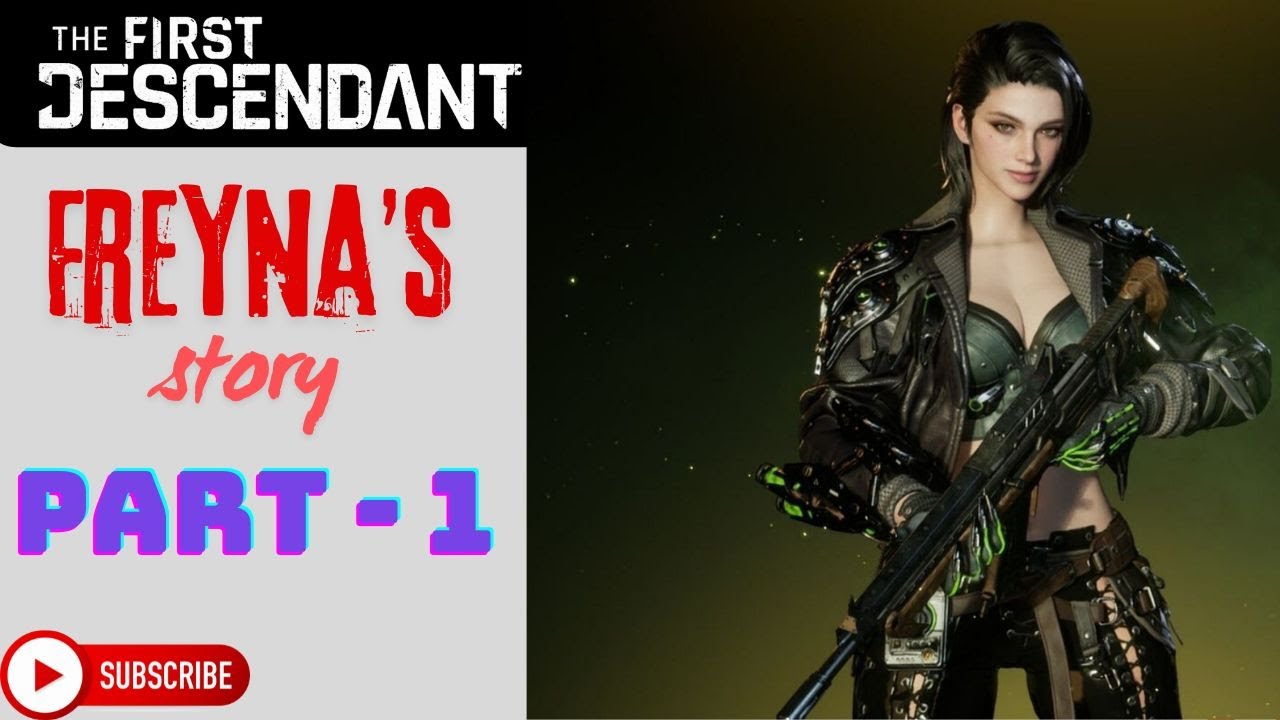 The First Descendant - Freyna Story (Part 1) - YouTube