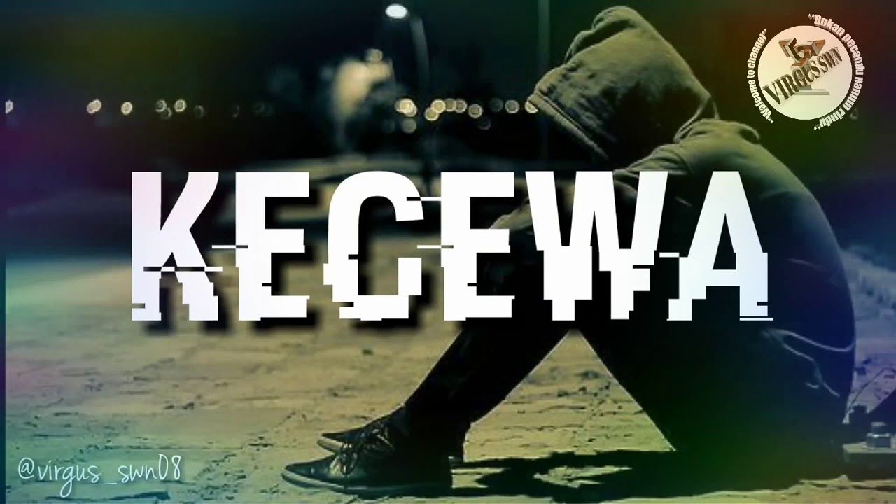Kecewa berat - YouTube