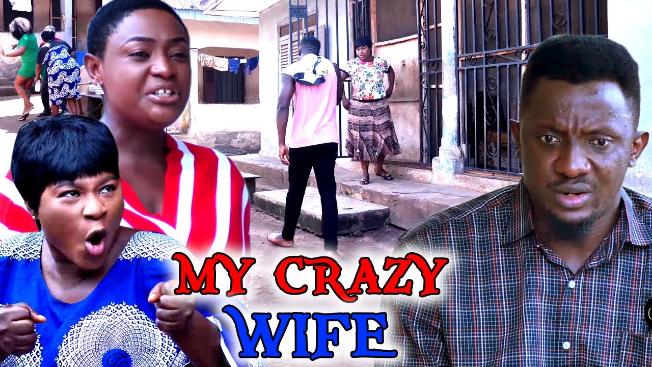 MY CRAZY WIFE COMPLETE SEASON 11&12 NEW BLOCKBUSTER MOVIE 2022 (Destiny ...