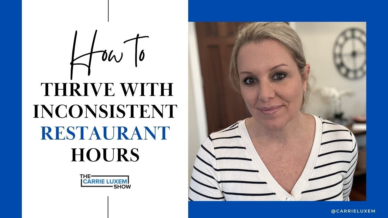 6 Steps to Finding Balance When Working Inconsistent Restaurant Hours ...