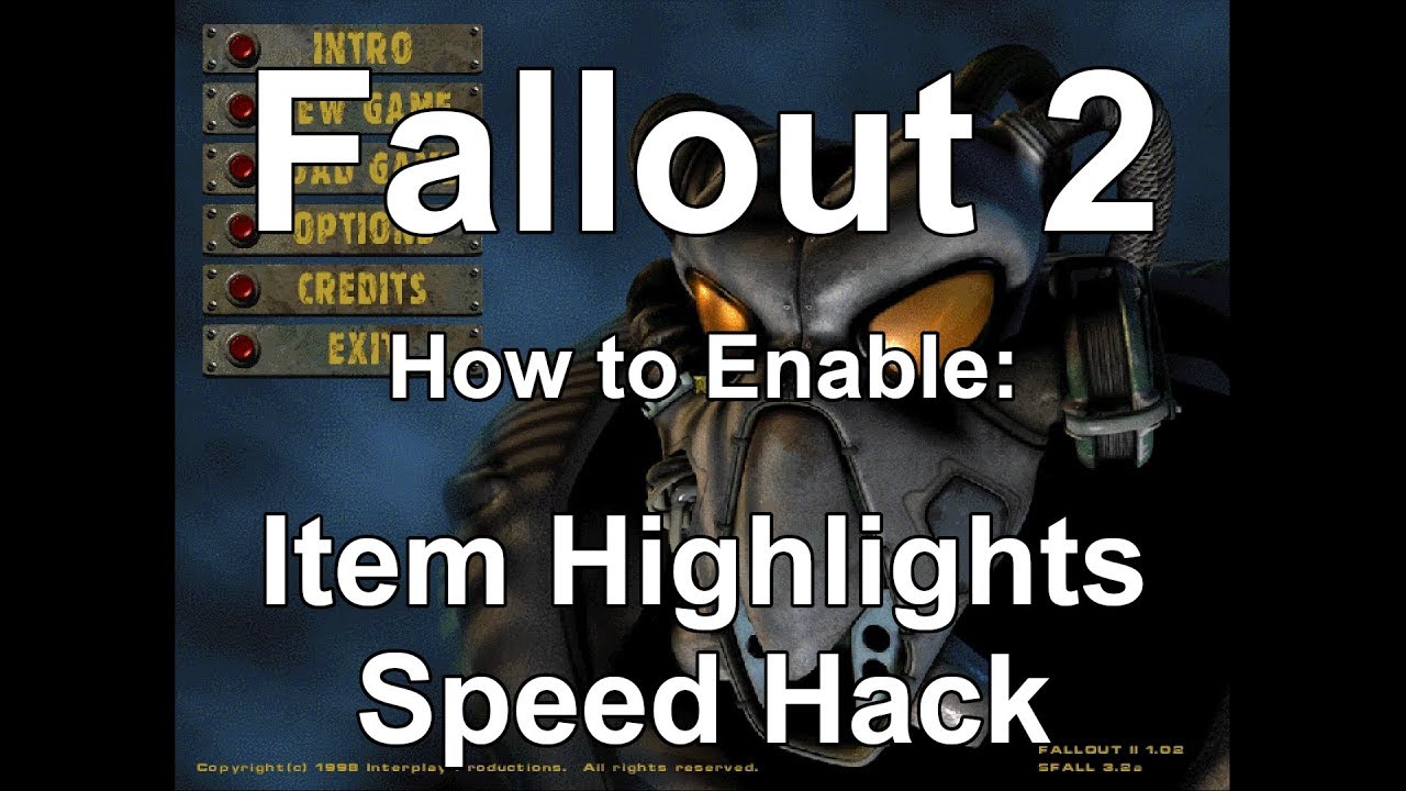 Fallout 2 - How to Enable Item Highlights and Speed Hack for the ...
