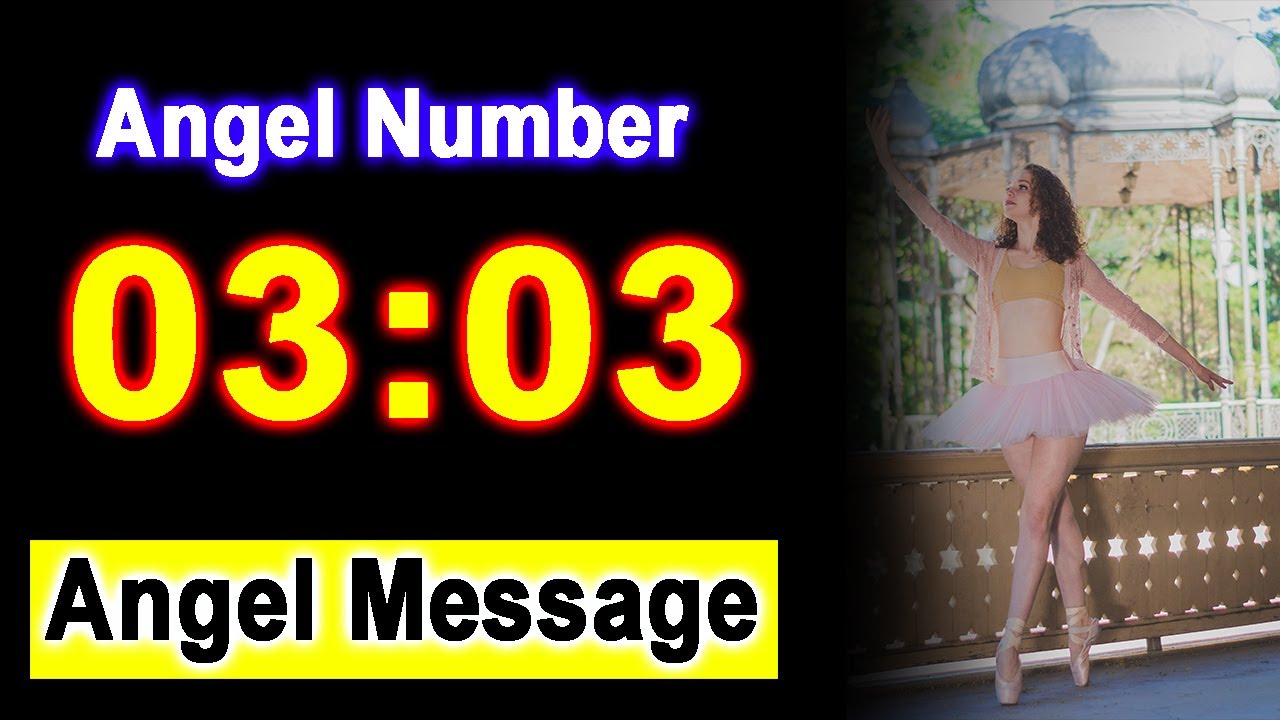 0303 Angel Number 03:03 - Angel Messages - Meaning - YouTube