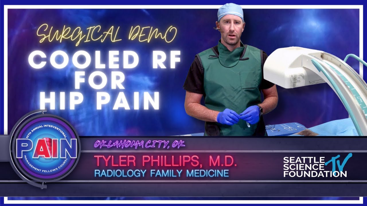 Surgical Demo- Cooled RF for Hip Pain - Tyler Phillips, M.D. - YouTube
