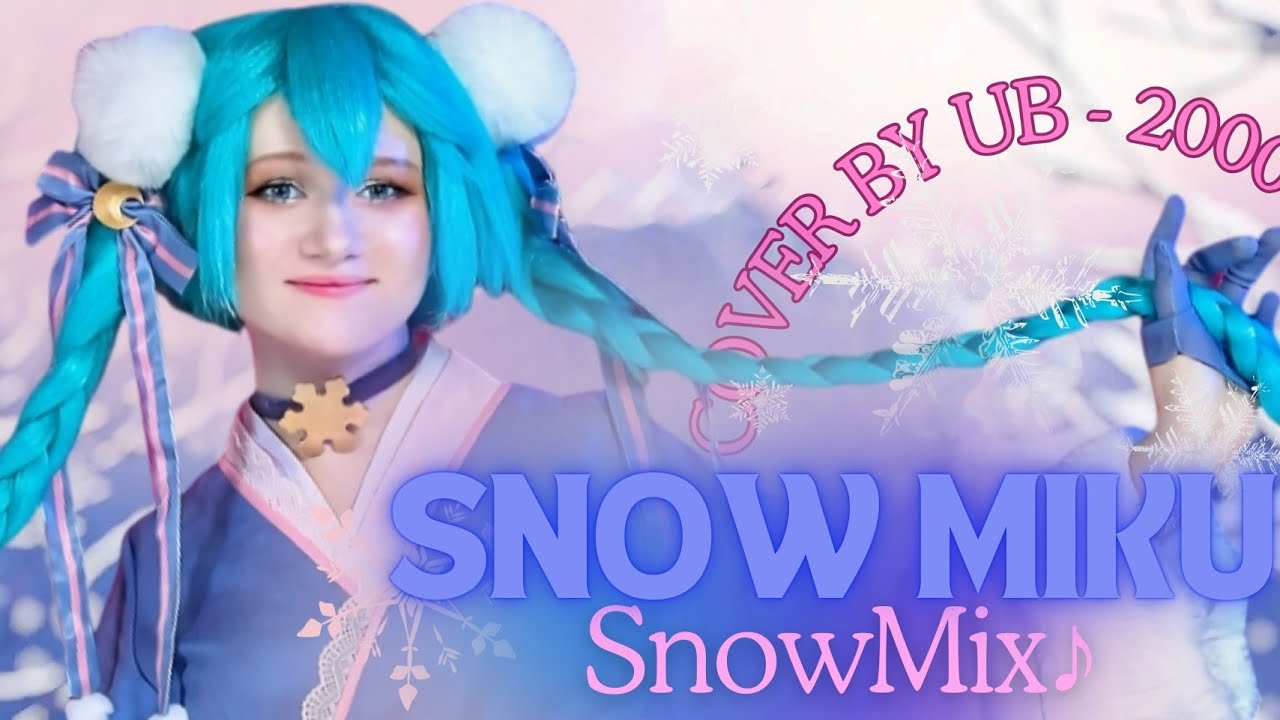 Snow Miku - SnowMix♪ MV 4k - YouTube