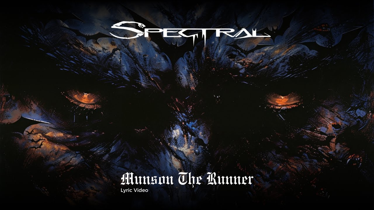 Spectral - Munson The Runner Official lyrics video - YouTube