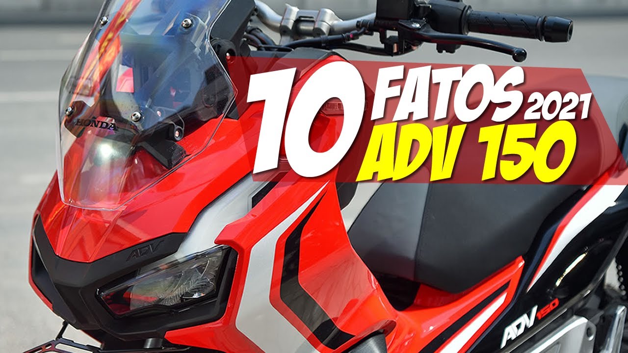 10 FATOS: HONDA ADV 150 NO BRASIL (Preço, Comparativo e detalhes ...
