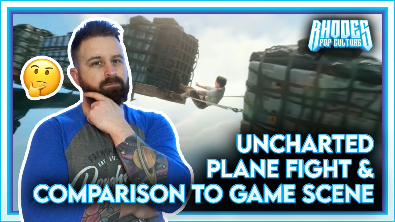UNCHARTED MOVIE - Plane Fight Scene, & Comparison to Game Scene ...