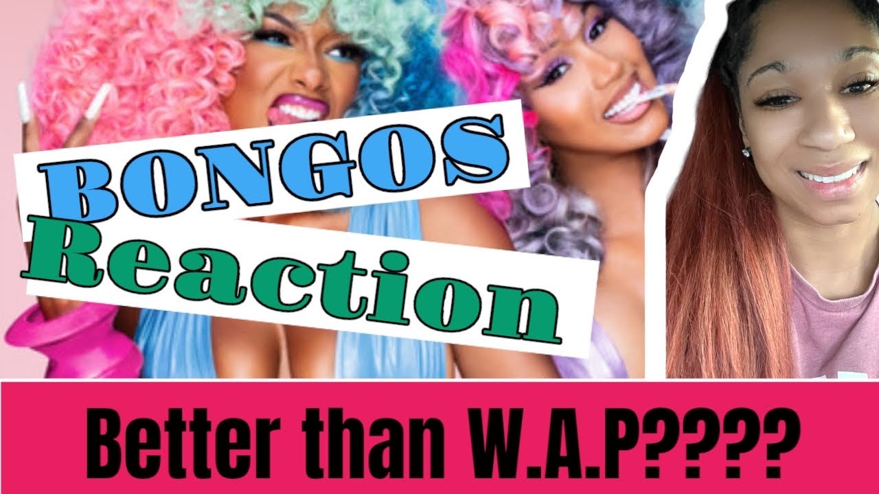 CARDI B- BONGOS (ft. MEGAN THEE STALLION) REACTION! - YouTube