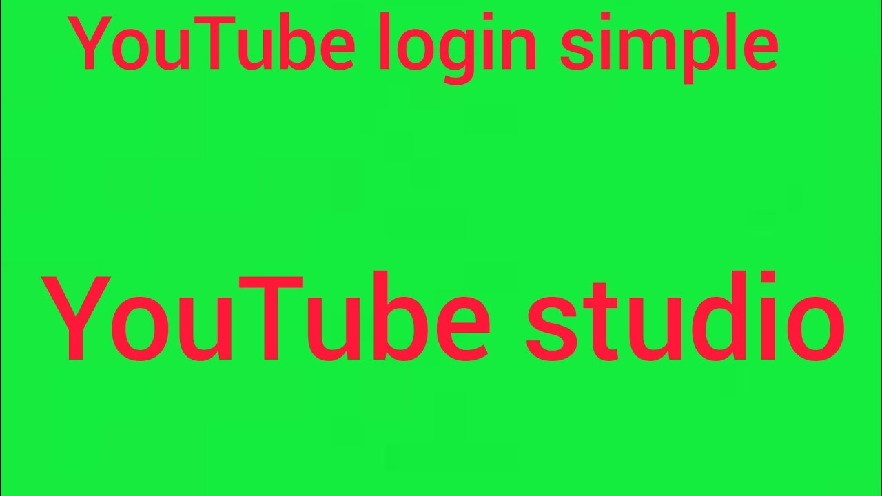 YouTube studio login simple - YouTube