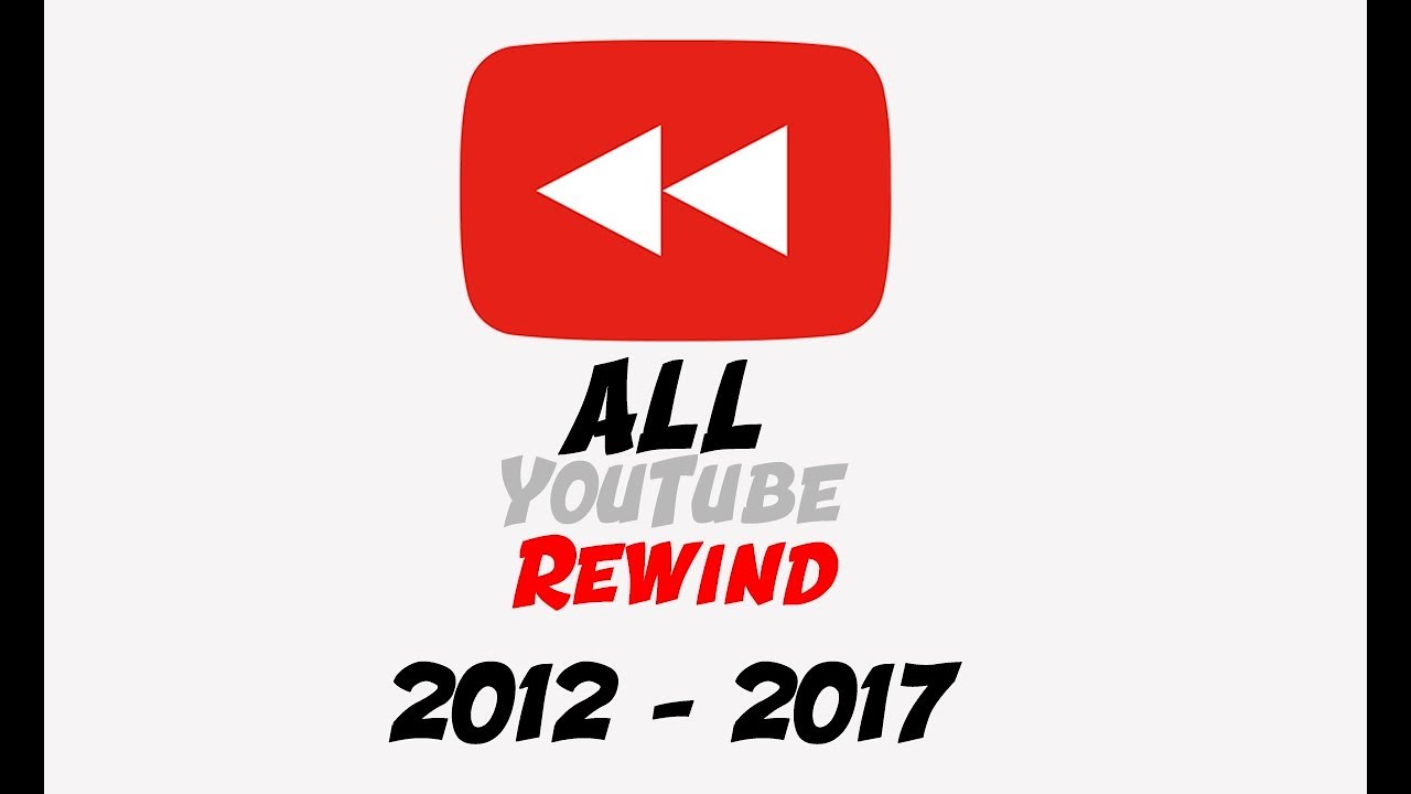 All YouTube Rewind 2012 - 2017 | Все YouTube Rewind 2012 - 2017 - YouTube