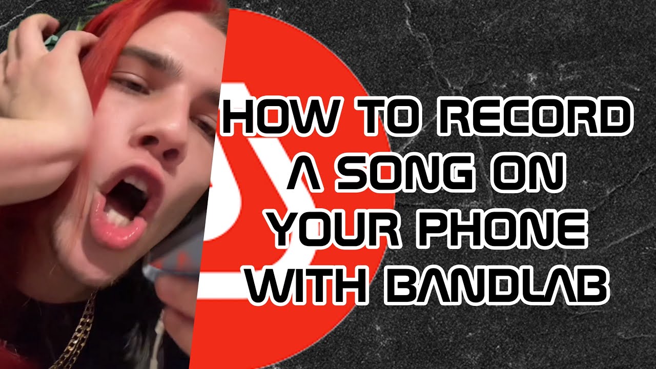 How To Record A Song On Your Phone With BandLab! - YouTube
