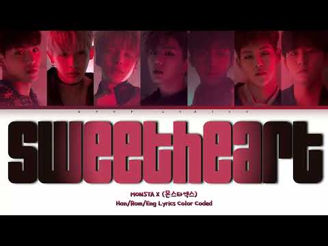 MONSTA X (몬스타엑스) - Sweetheart [Color Coded Lyrics Han/Rom/Eng]