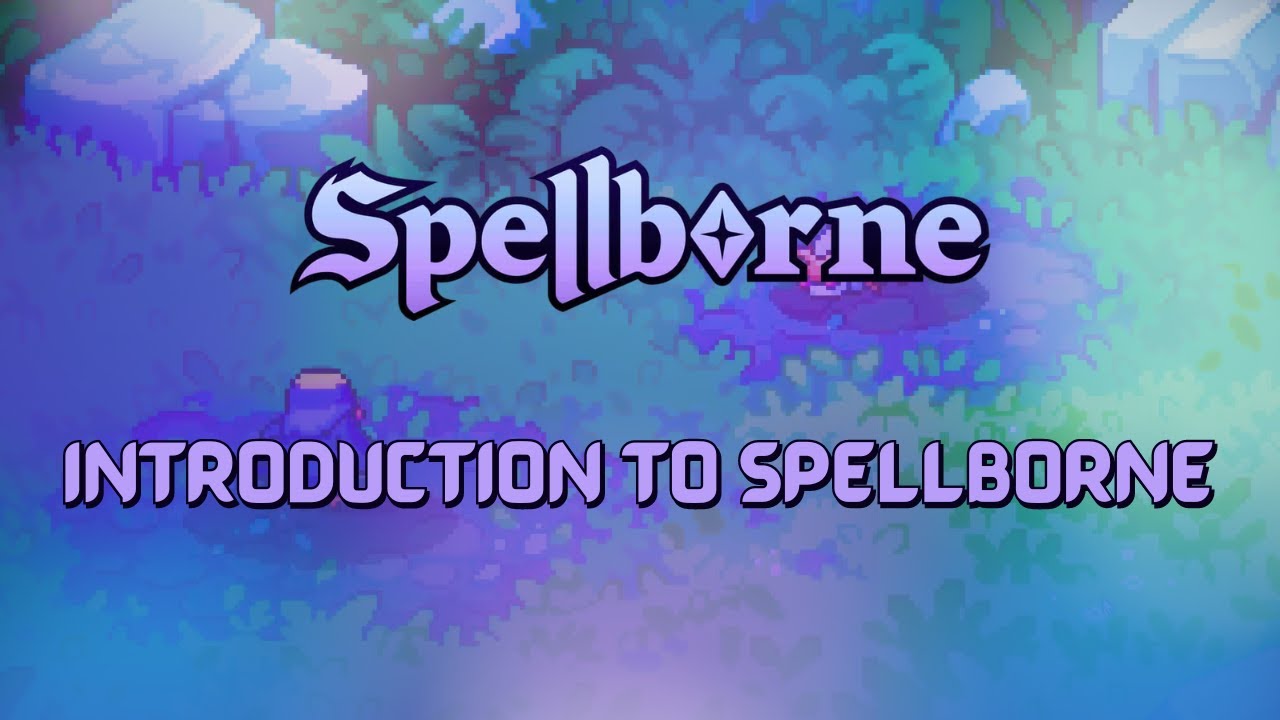HOW I STARTED SPELLBORNE (intro quest) | SPELLBORNE - YouTube