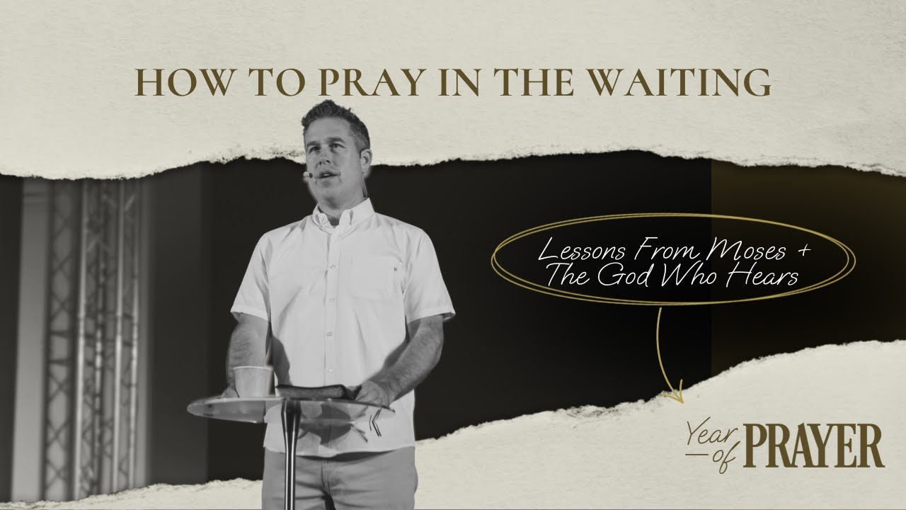 How to Pray in the Waiting | God Who Hears, Week 7 | Rob Hall | New ...