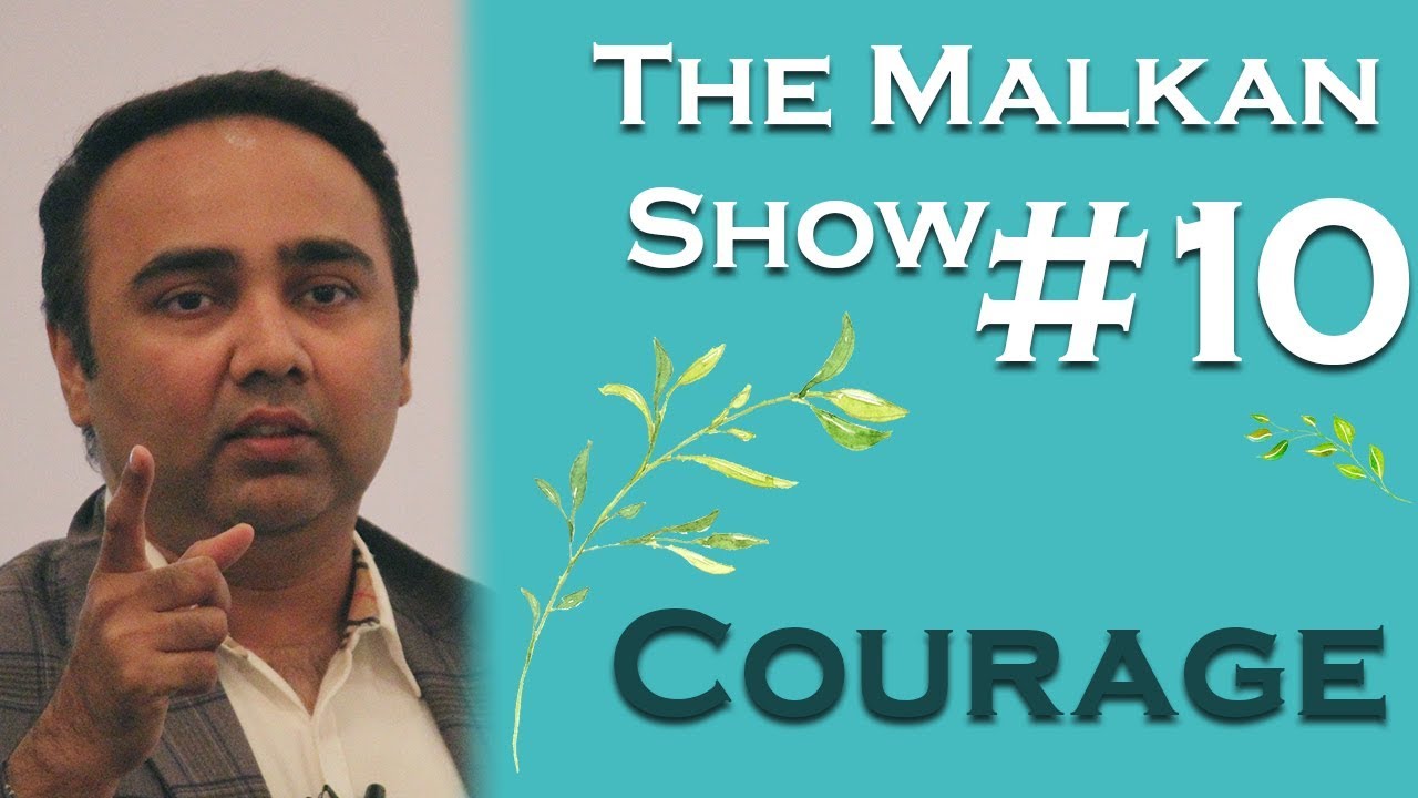 The Malkan Show #10 Courage - YouTube