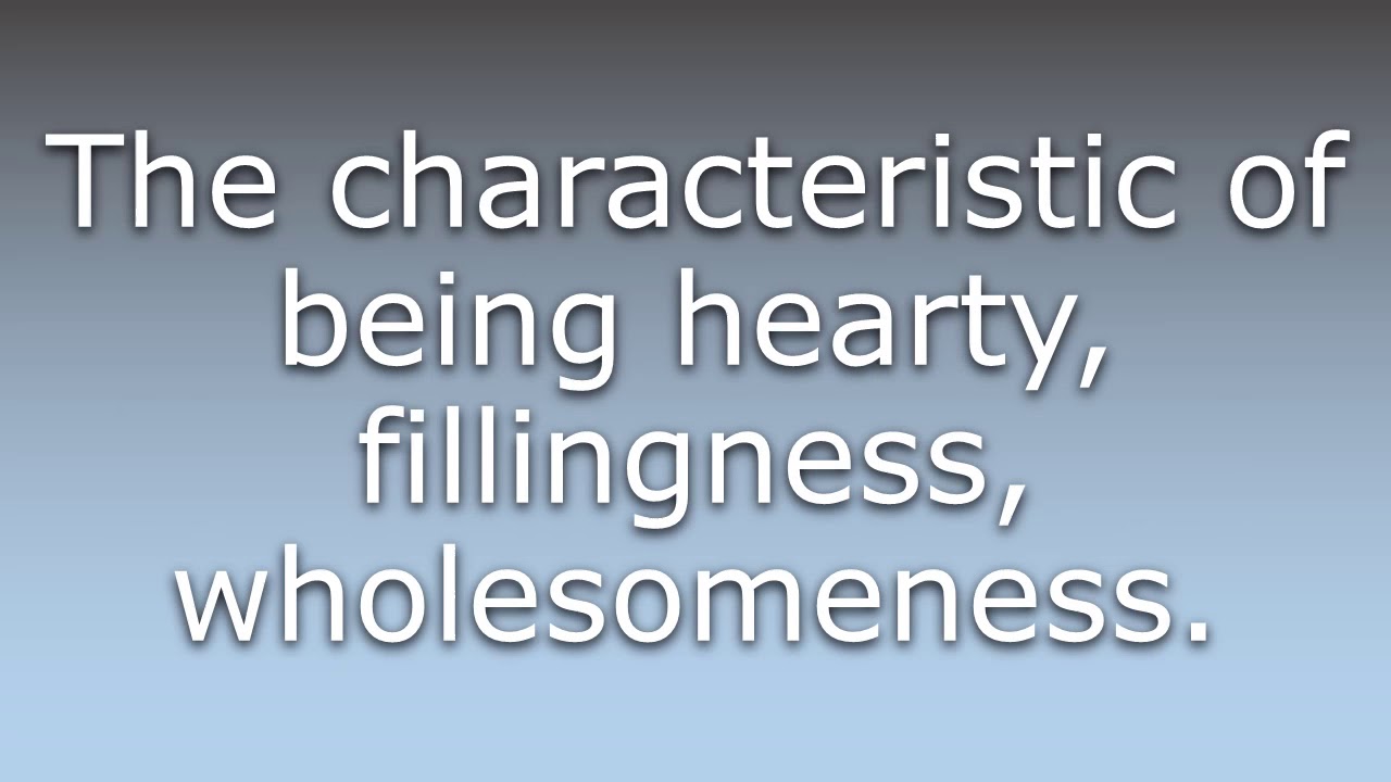 What does Heartiness mean? - YouTube