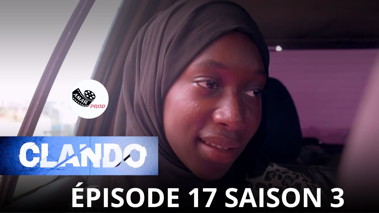 CLANDO SAISON 3 EPISODE 17 #senegal #team221 #serieafricaine #series ...