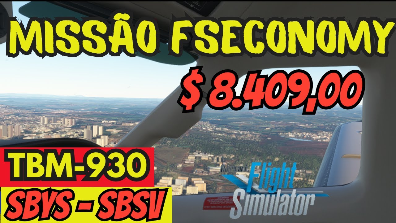 [LIVE] - FLIGHT SIMULATOR 2020 | SBYS - SBSV - FSECONOMY| TBM930 - YouTube