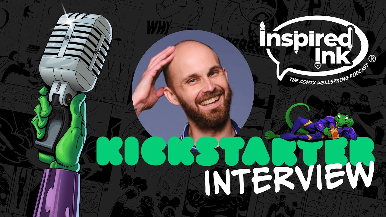 Inspired Ink LIVE! - Sam Kusek The Head of Comics At Kickstarter! - GC Blog