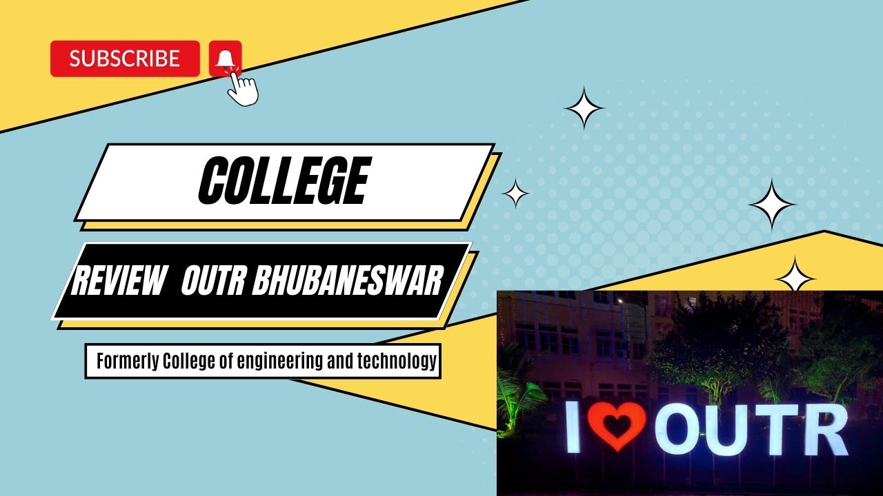 CET Bhubaneswar College review [Odisha University of Technology and ...