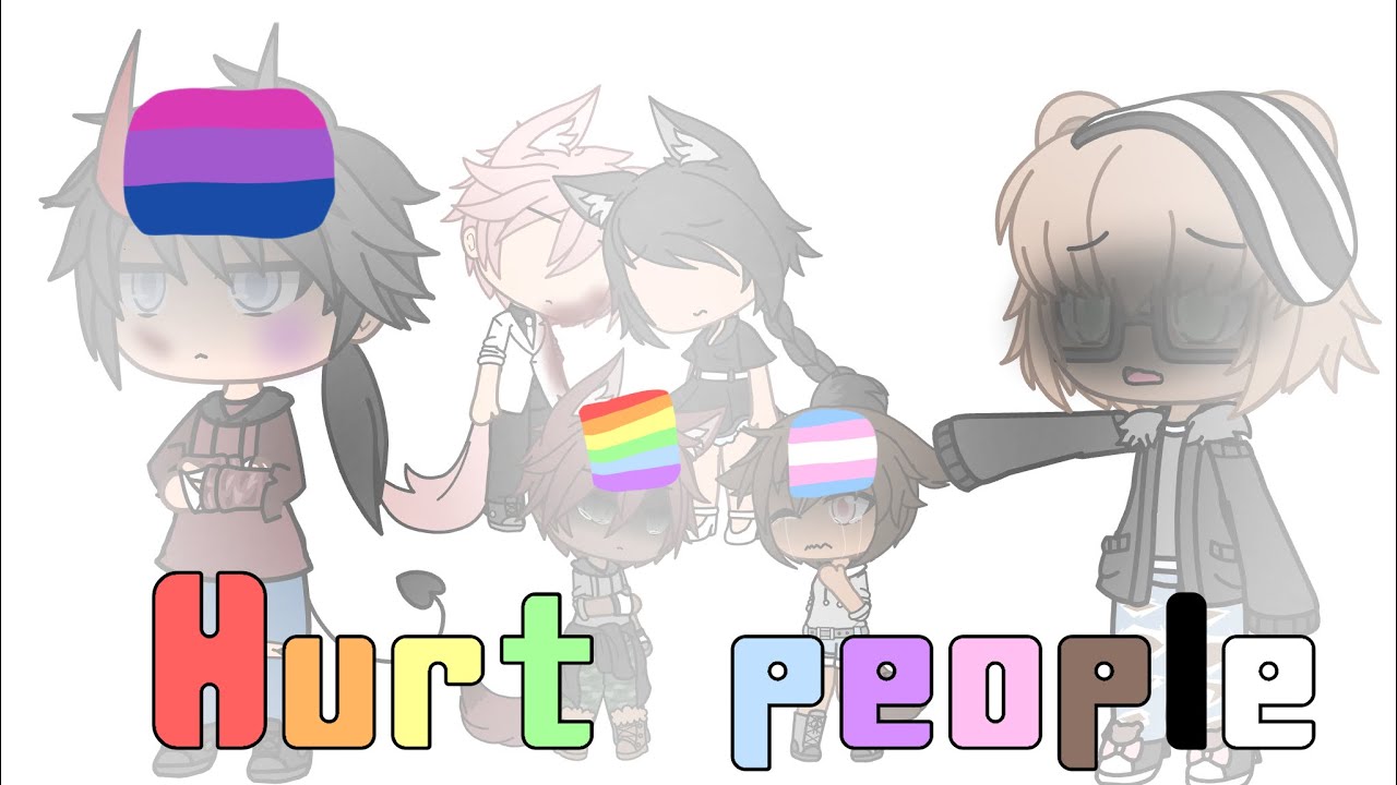 Hurt people ||GLMV|| Happy pride month! - YouTube