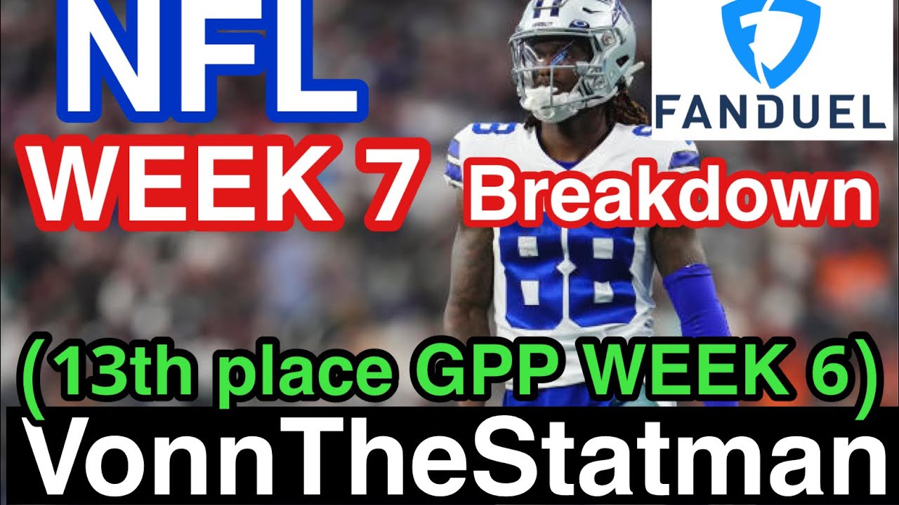 NFL WEEK 7 2022 Breakdown(13th place GPP FINISH WEEK 6) - YouTube