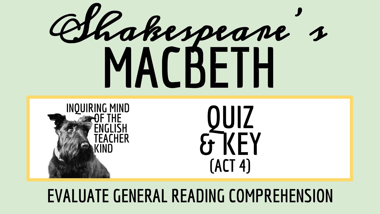 Macbeth Act 4 Quiz and Answer Key for High School - YouTube