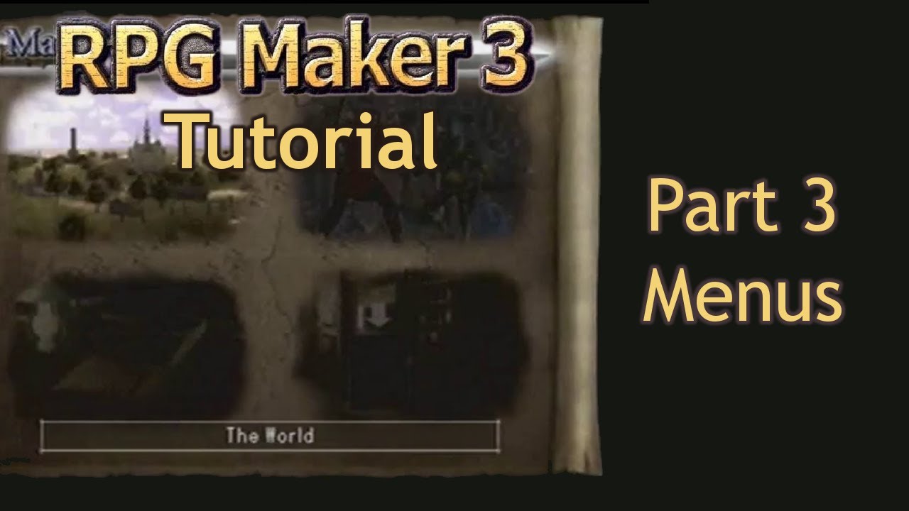 RPG Maker 3 Tutorial - Part 3: MMMMMenus - YouTube