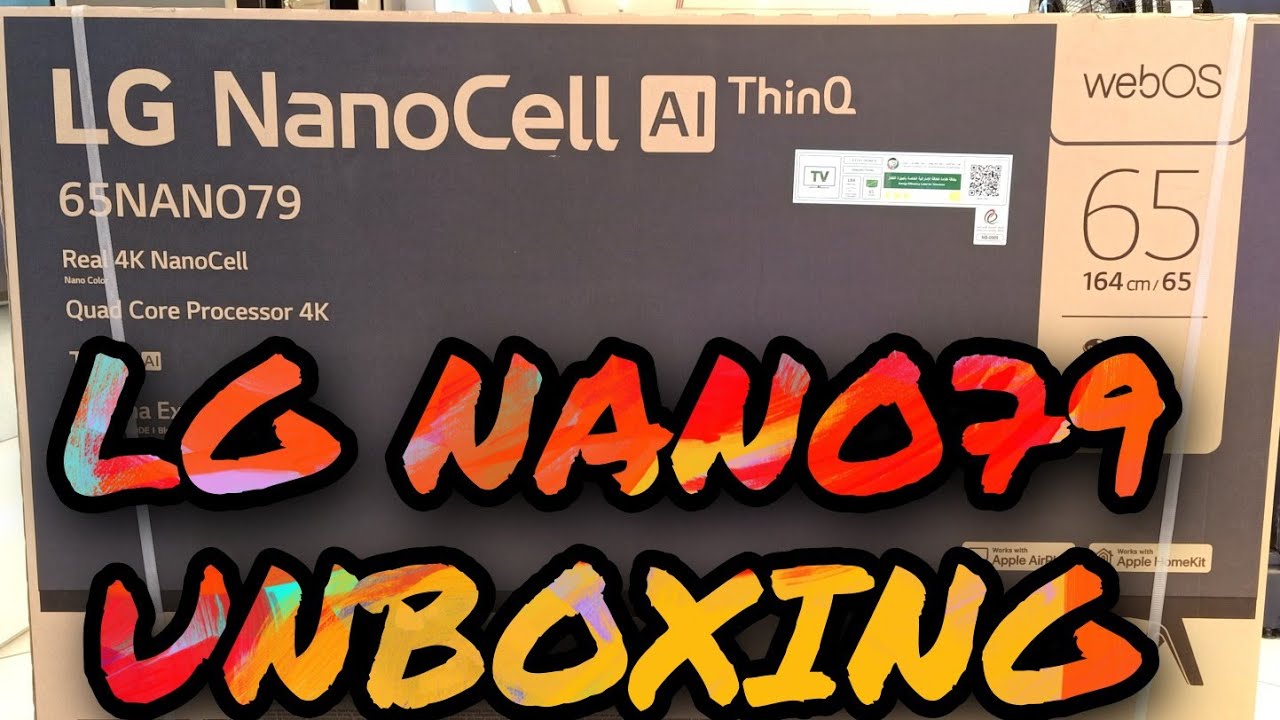 LG NANO CELL TECHNOLOGY 65NANO79 UNBOXING AND TABLE DISPLAYING - YouTube
