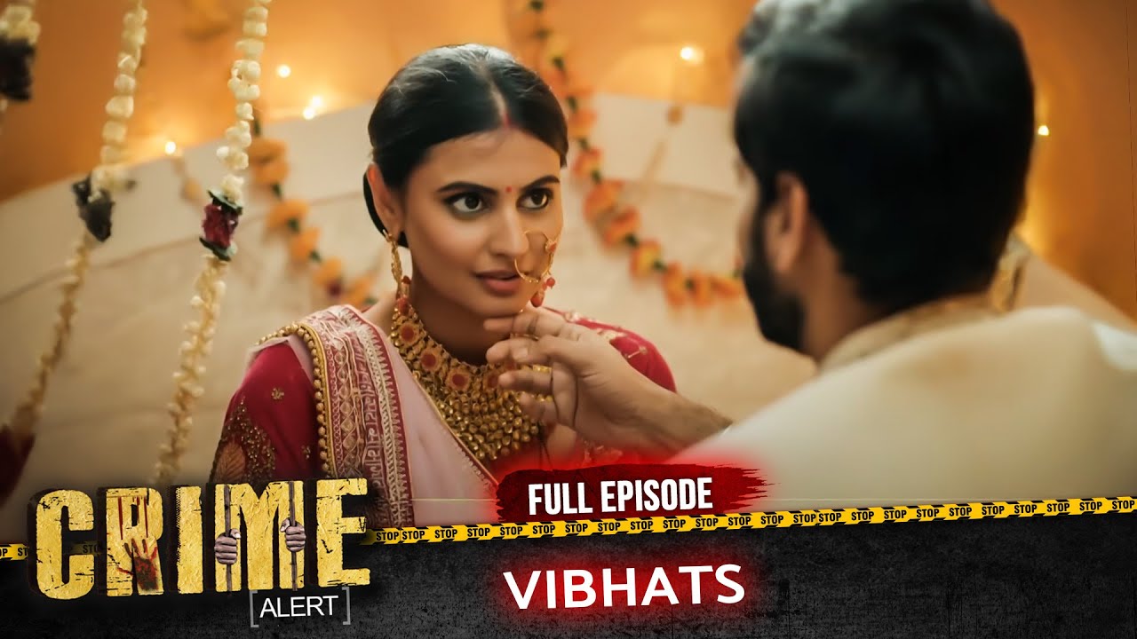 CRIME ALERT FULL EPISODE | VIBHATS | Hindi Crime Show #crimealert - YouTube