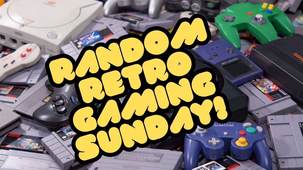 Retro Gaming Random! Part 1! - YouTube