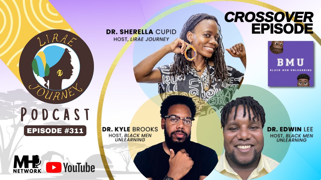 311. Love In: Relational Dysfunction with Drs. Kyle Brooks & Edwin Lee | Lirae Journey Podcast ...