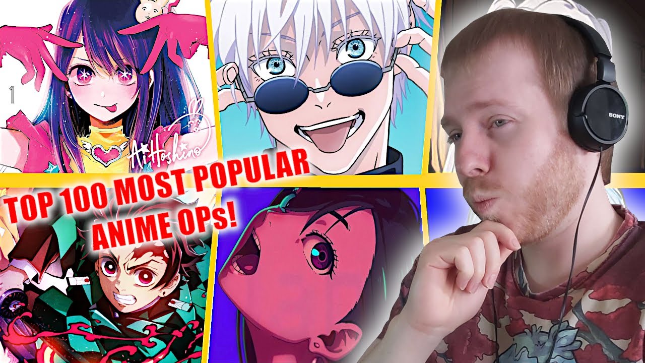 Strawberin0 Reacts To The 100 MOST Streamed Anime Openings of All Time ...